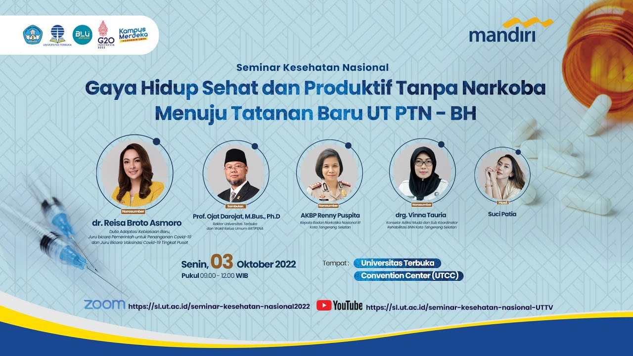 Seminar Kesehatan Nasional: Gaya Hidup Sehat dan Produktif Tanpa Narkoba Menuju Tatanan Baru UT ...
