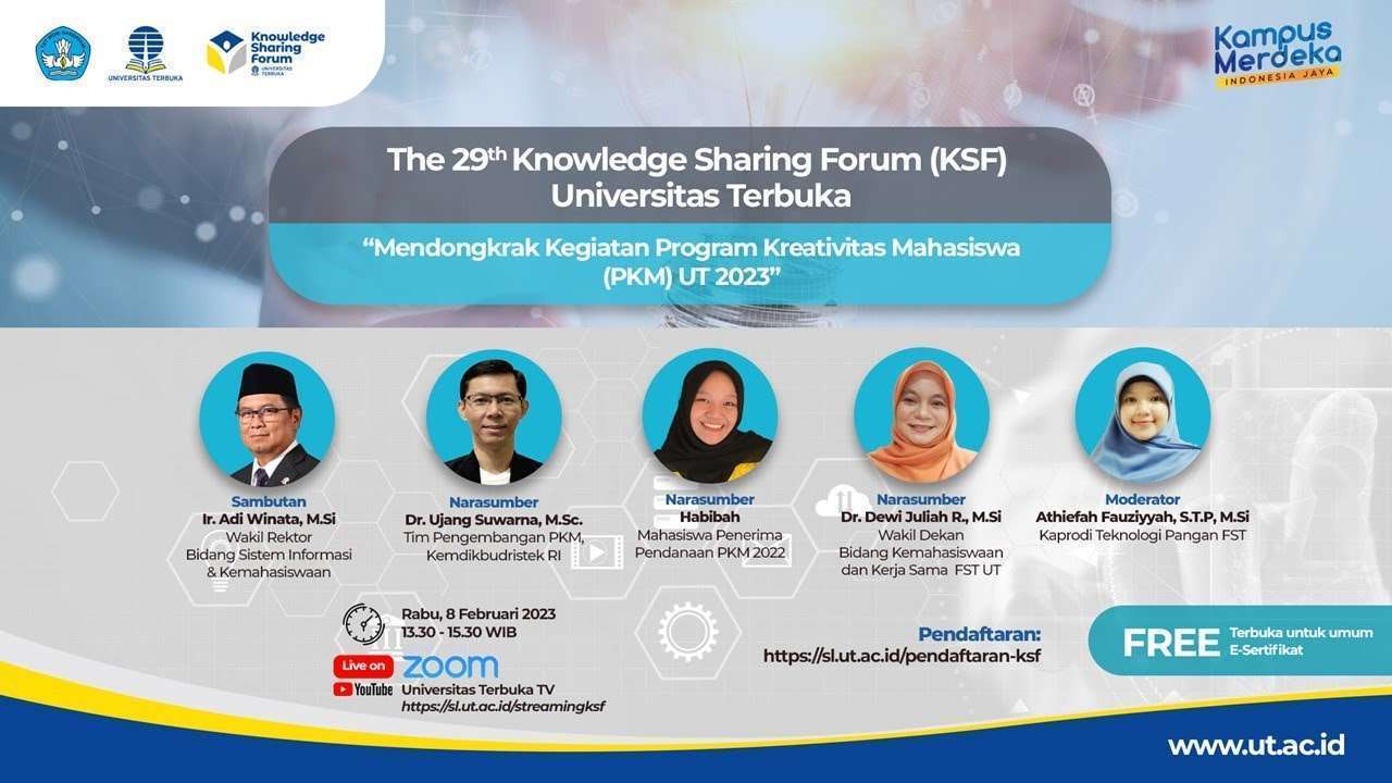 The 29th KSF UT: “Boosting PKM UT 2023 Activities” – Universitas Terbuka