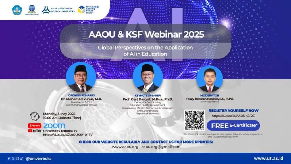 AAOU x KSF Webinar 2025: Perspektif Global tentang Pemanfaatan AI dalam Pendidikan – Universitas ...